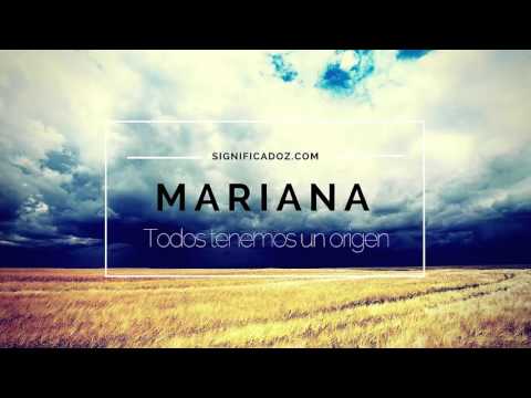MARIANA - Significado del Nombre Mariana 🔞 ¿Que Significa?
