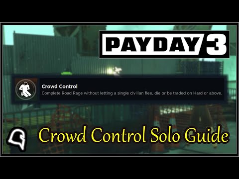 Steam Community :: Video :: Crowd Control Solo Guide [Payday 3] #payday3