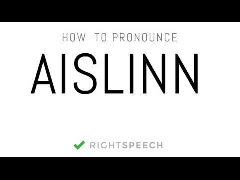 Aislinn - How to pronounce Aislinn
