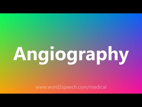 Angiography - Medical Meaning