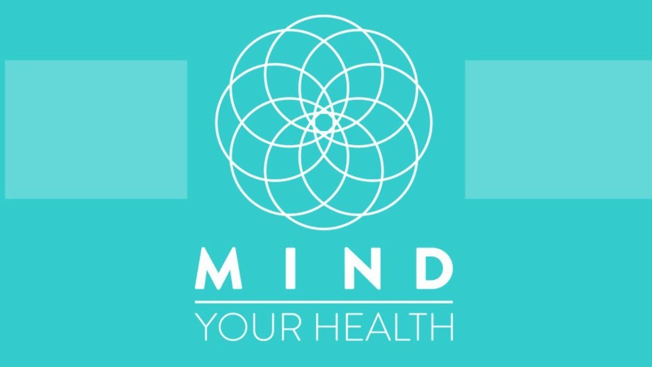 Mind Your Health: Mental Health Summit