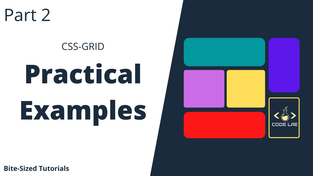 3 Practical examples | CSS Grid | CSS Grid Tutorial | p2 | CSS Responsive design | Bite-Sized series