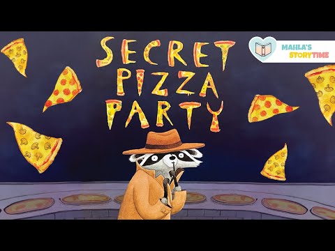 SECRET PIZZA PARTY - Kids Books Read Aloud π