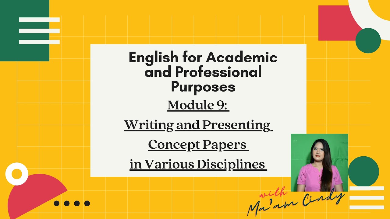 #EAPP Module 9: Writing and Presenting Concept Papers in Various Disciplines