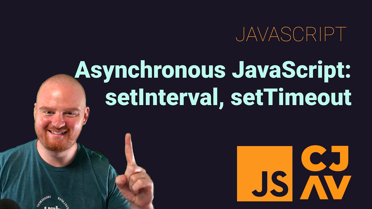 Asynchronous JavaScript 1 of 3: setTimeout, setInterval, clearInterval