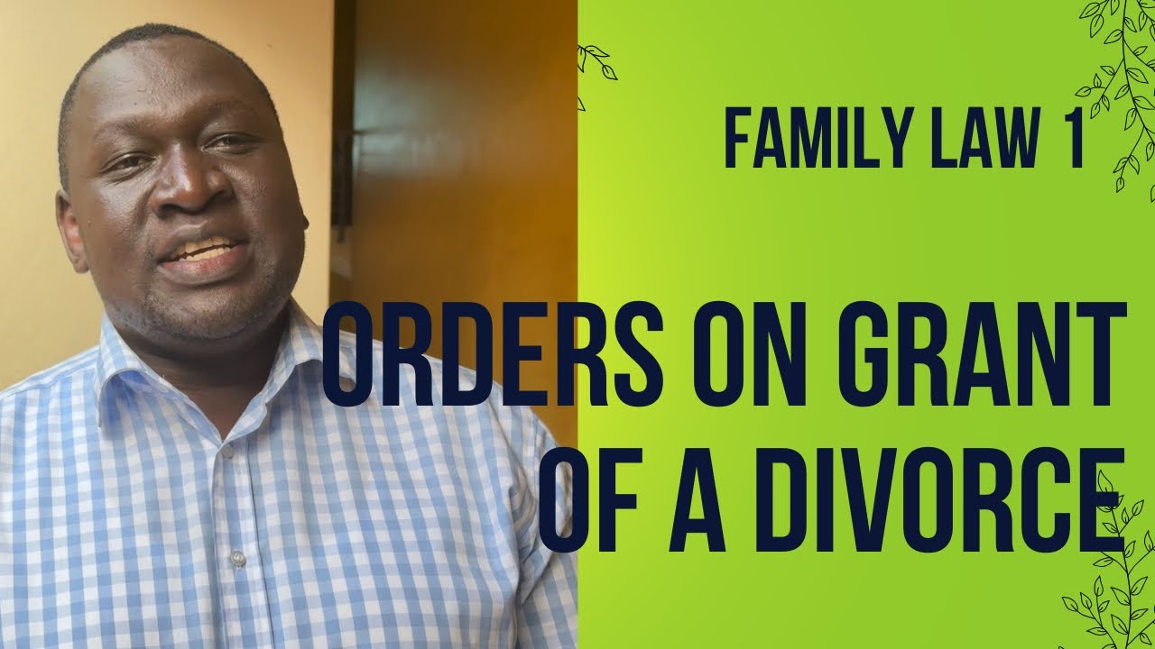Family law 1.Orders on grant of a divorce.