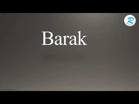 How to pronounce Barak