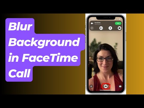 How to Blur Your Background in FaceTime Call | Simple Step-by-Step Guide to Change FaceTime Settings