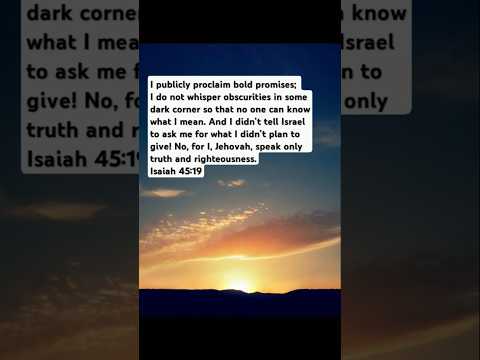What Does Isaiah 45:19 Really Mean? Prepare to Be Stunned by This Revelation! @HappyBibleSharers
