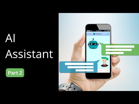 2. Creating smart AI Chatbot from scratch: Step by Step Guide to Building your own AI Assistant