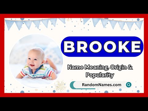 Brooke - Baby Boy Name Meaning, Origin & Popularity - RandomNames.com