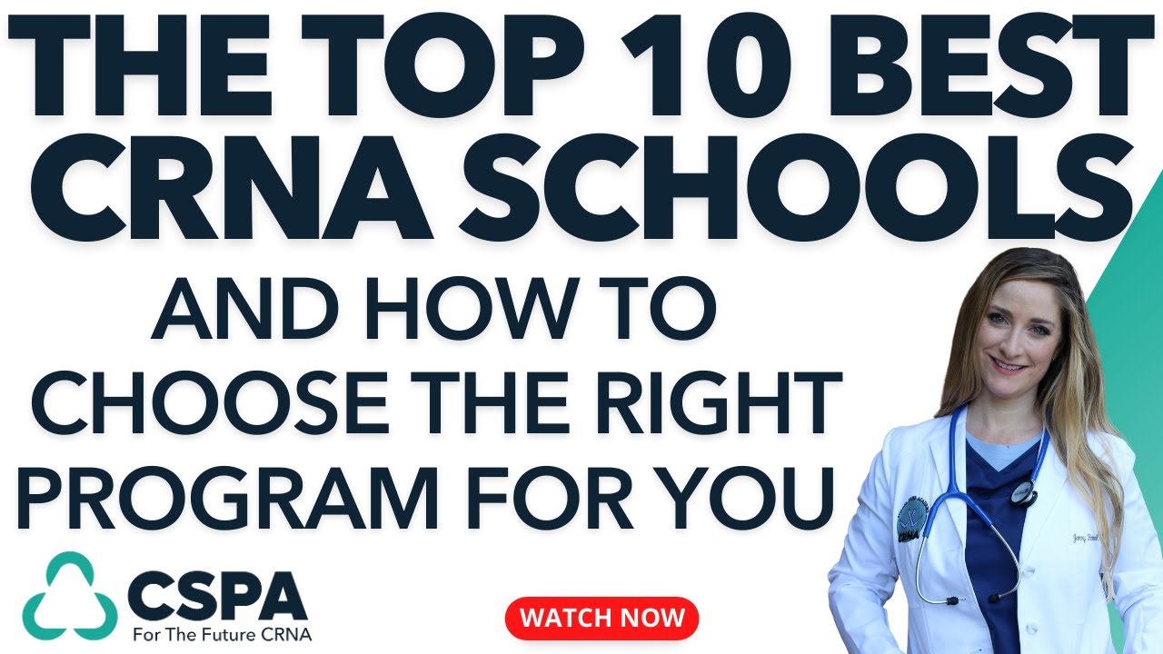 The Top 10 Best CRNA Schools + How To Choose The Right CRNA Program For You!