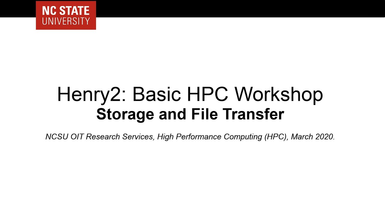 Henry2: Basic HPC Workshop: Storage and File Transfer
