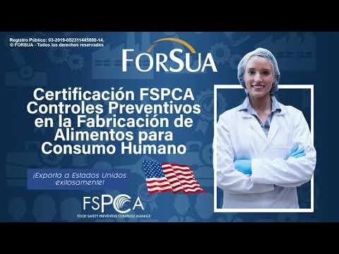 Presentación Certificación FSPCA Controles Preventivos en la Fabricación de Alimentos