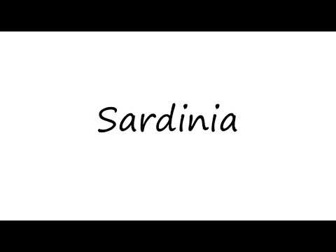 How to Pronounce Sardinia?