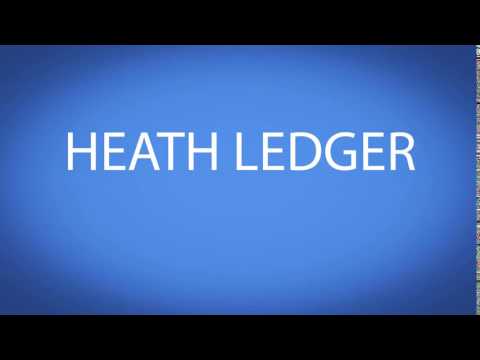 how to pronounce HEATH LEDGER