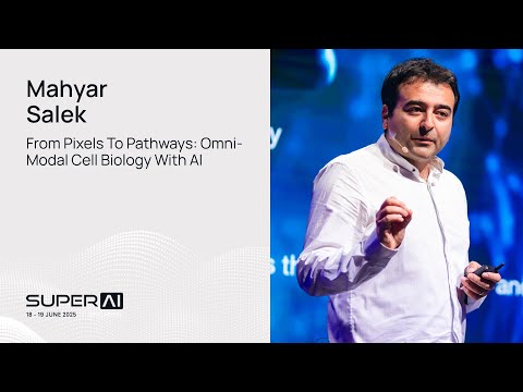 Mahyar Salek - From Pixels to Pathways: Omni-Modal Cell Biology with AI - SuperAI Singapore 2025