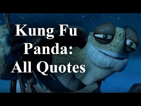 Kung Fu Panda: All Quotes