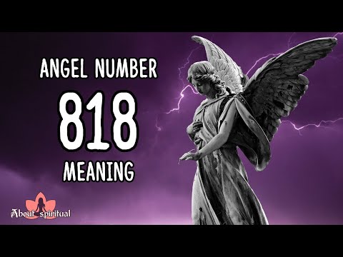 Angel Number 818 Meaning