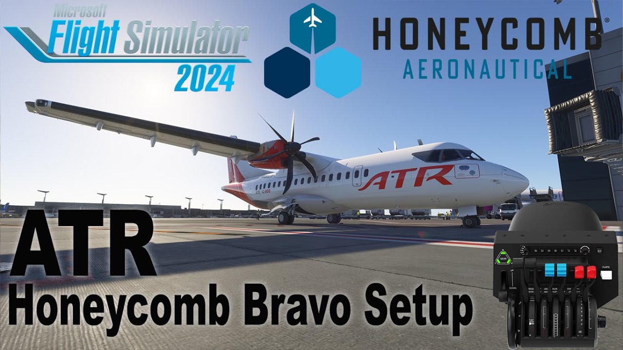 Microsoft Flight Simulator 2024 | ATR | Honeycomb Bravo Setup - Videos ...