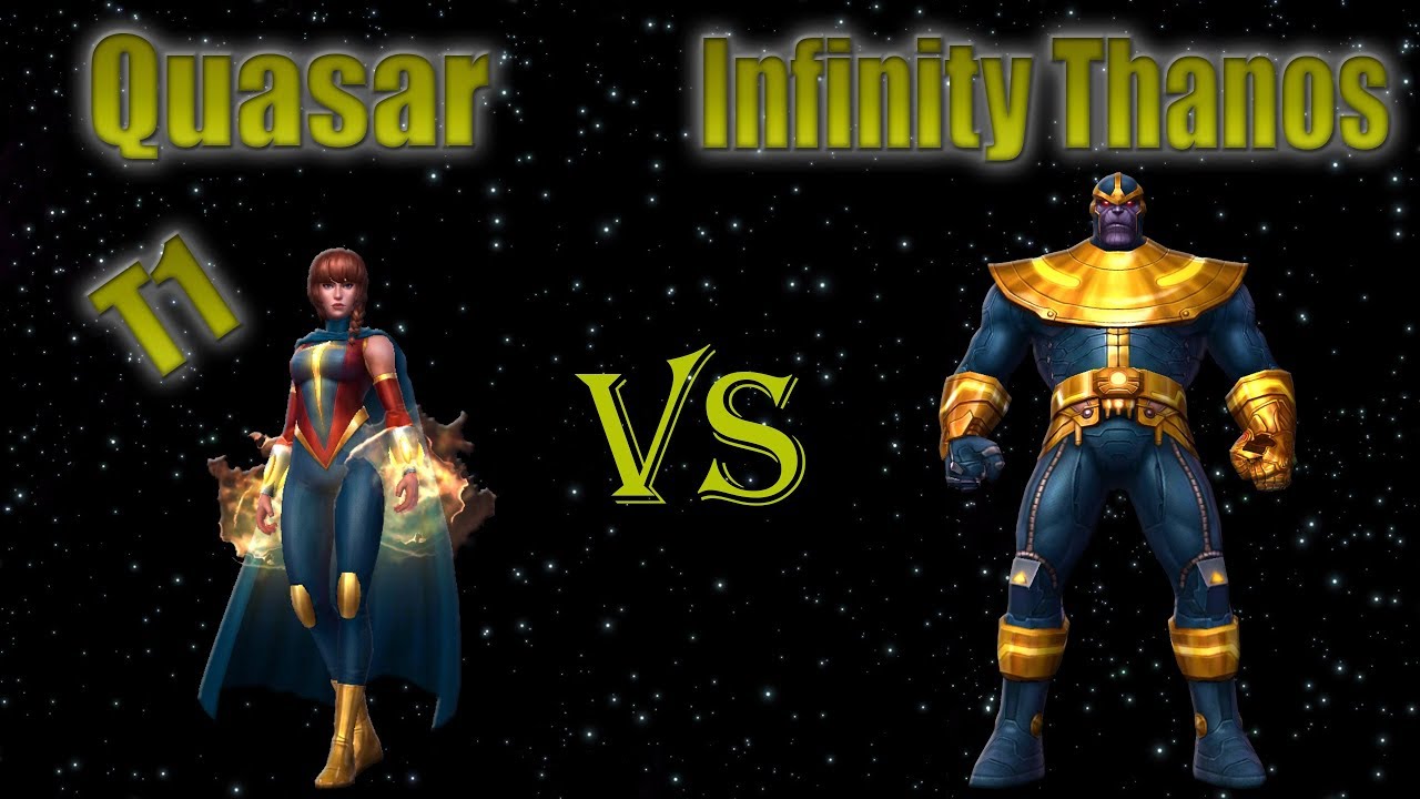 Quasar T1 vs Infinity Thanos  (MFF)