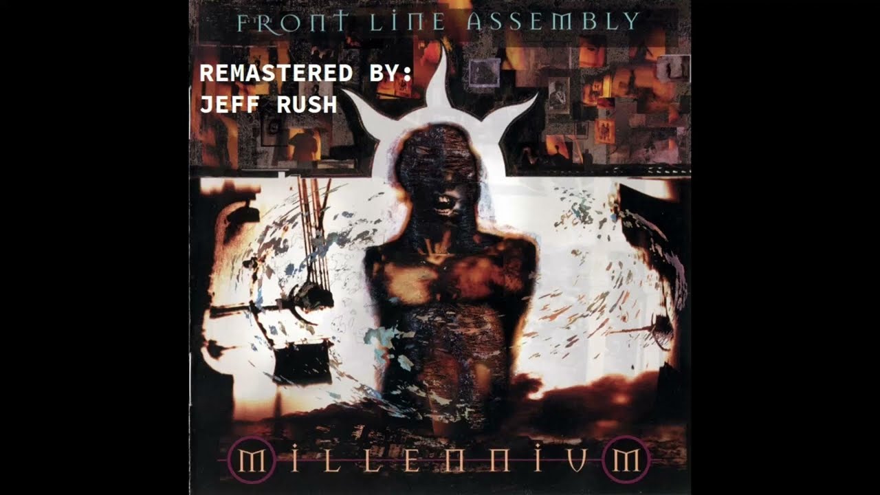 Front Line Assembly - Millennium (Full Album) (Remastered) (1994)
