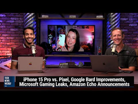 iPhone 15 Pro vs. Google Pixel - iPhone 15 Pro Review, Microsoft Leaks, New Amazon Echo Devices