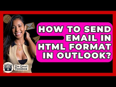 How To Send Email In HTML Format In Outlook? - TheEmailToolbox.com