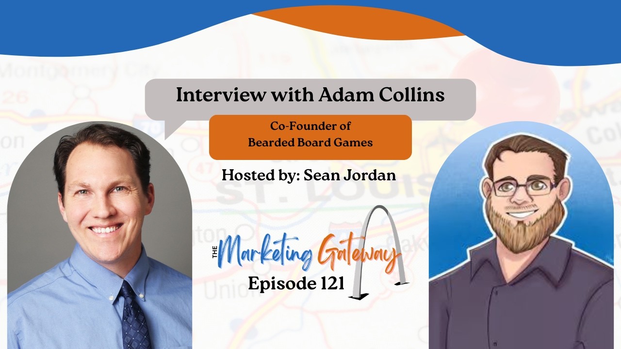 Interview with Adam Collins (Episode 121 - The Marketing Gateway Podcast)