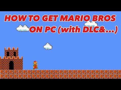HOW TO DOWNLOAD SUPER MARIO BROS ON PC ( EASY & 100%WORKING ) 2017