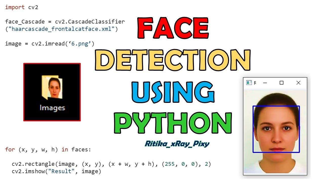 Face Detection Using Python ~xRay Pixy