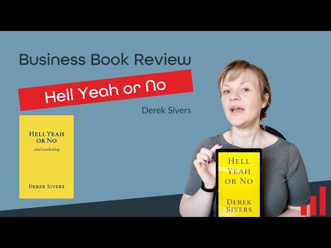 Hell Yeah or No by Derek Sivers Book Review