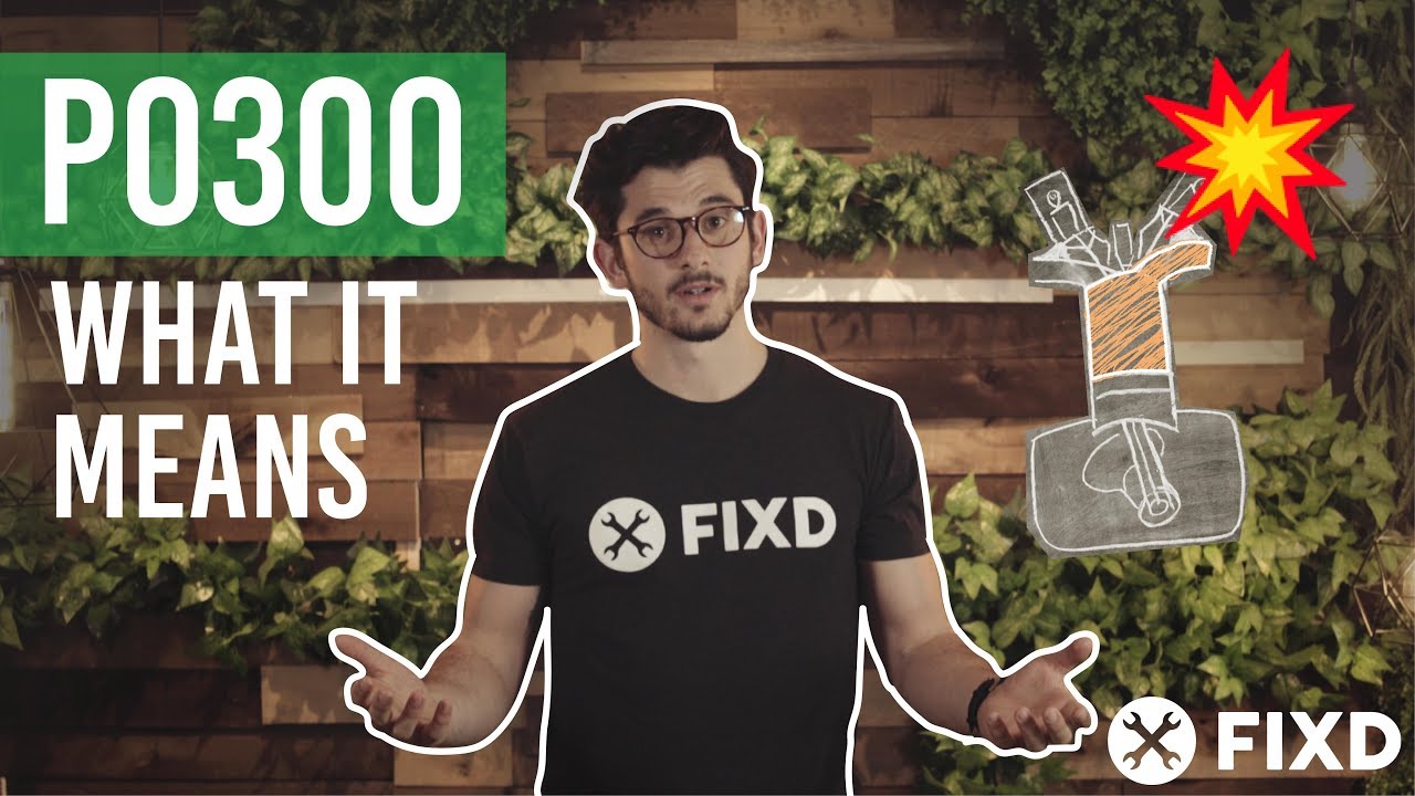 P0300 – Meaning, Causes, Symptoms, & Fixes