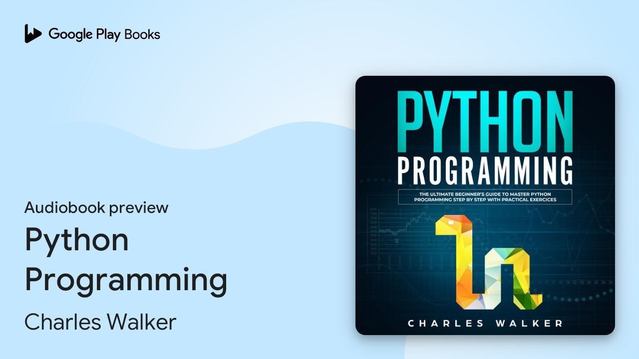 Python Programming by Charles Walker · Audiobook preview