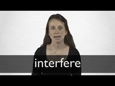 INTERFERE definition and meaning | Collins English Dictionary