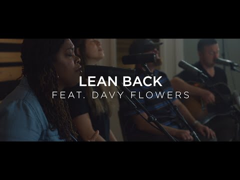 Lean Back Lyrics - The Worship Initiative