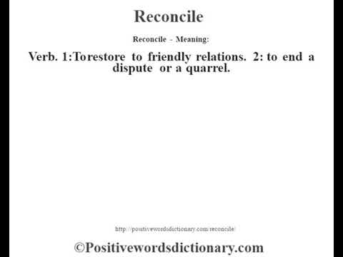 Reconcile definition | Reconcile meaning