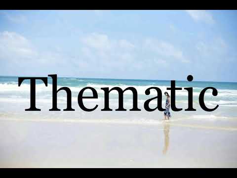 How To Pronounce Thematic🌈🌈🌈🌈🌈🌈Pronunciation Of Thematic