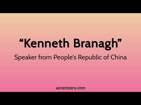 Pronounce "Kenneth Branagh" - Chinese accent vs. native U.S.