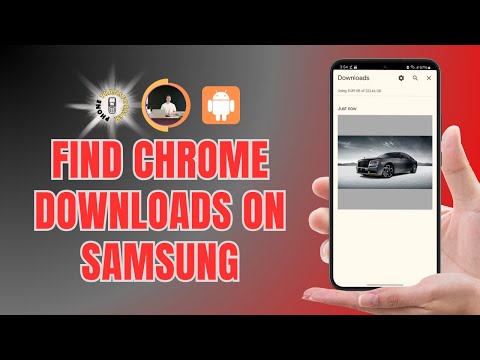How to Find Chrome Downloads on Samsung - Full Guide (2025)