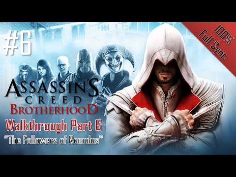 Assassin's Creed Brotherhood | Walkthrough Part 6 - The Followers of Romulus (100% Sync) [HD]
