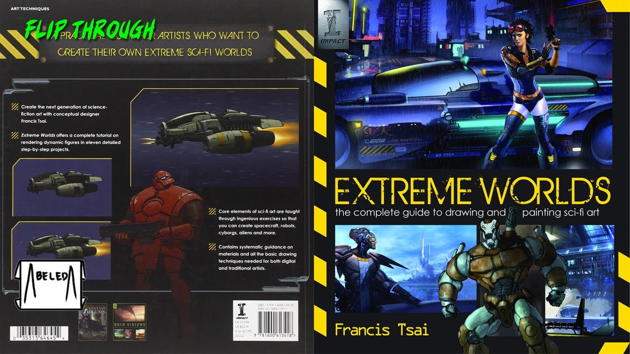 Extreme Worlds ( the complete guide to drawing and painting sci-fi art)