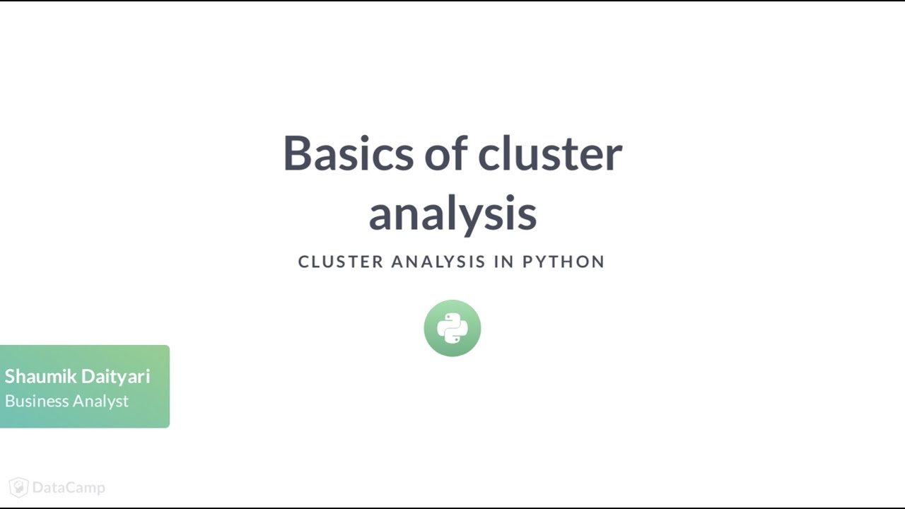Python Tutorial: Basics of cluster analysis
