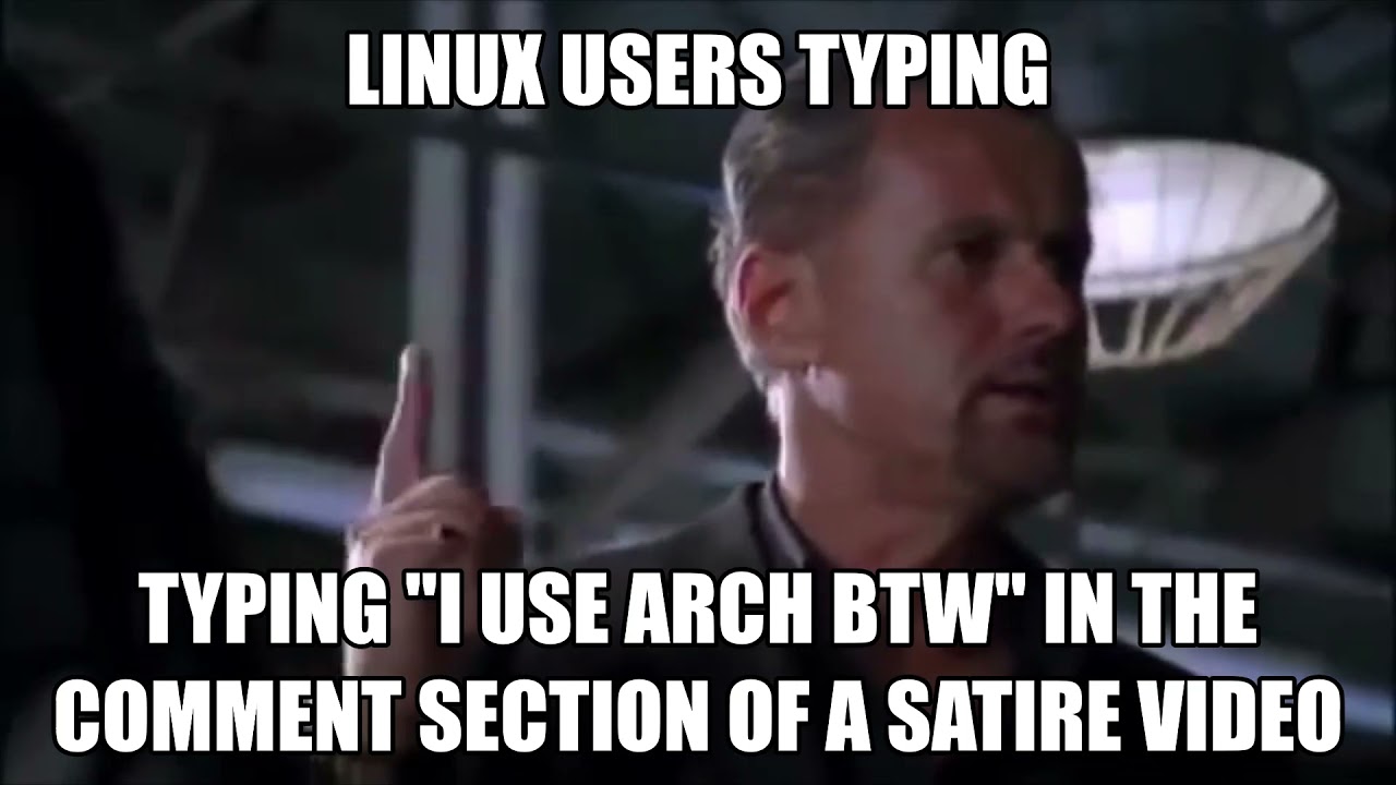 Linux users be like 11
