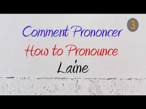 How to Pronounce – Comment Prononcer : Laine (Wool)