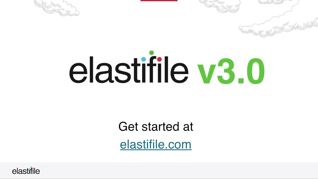 Introduction to Elastifile v3.0