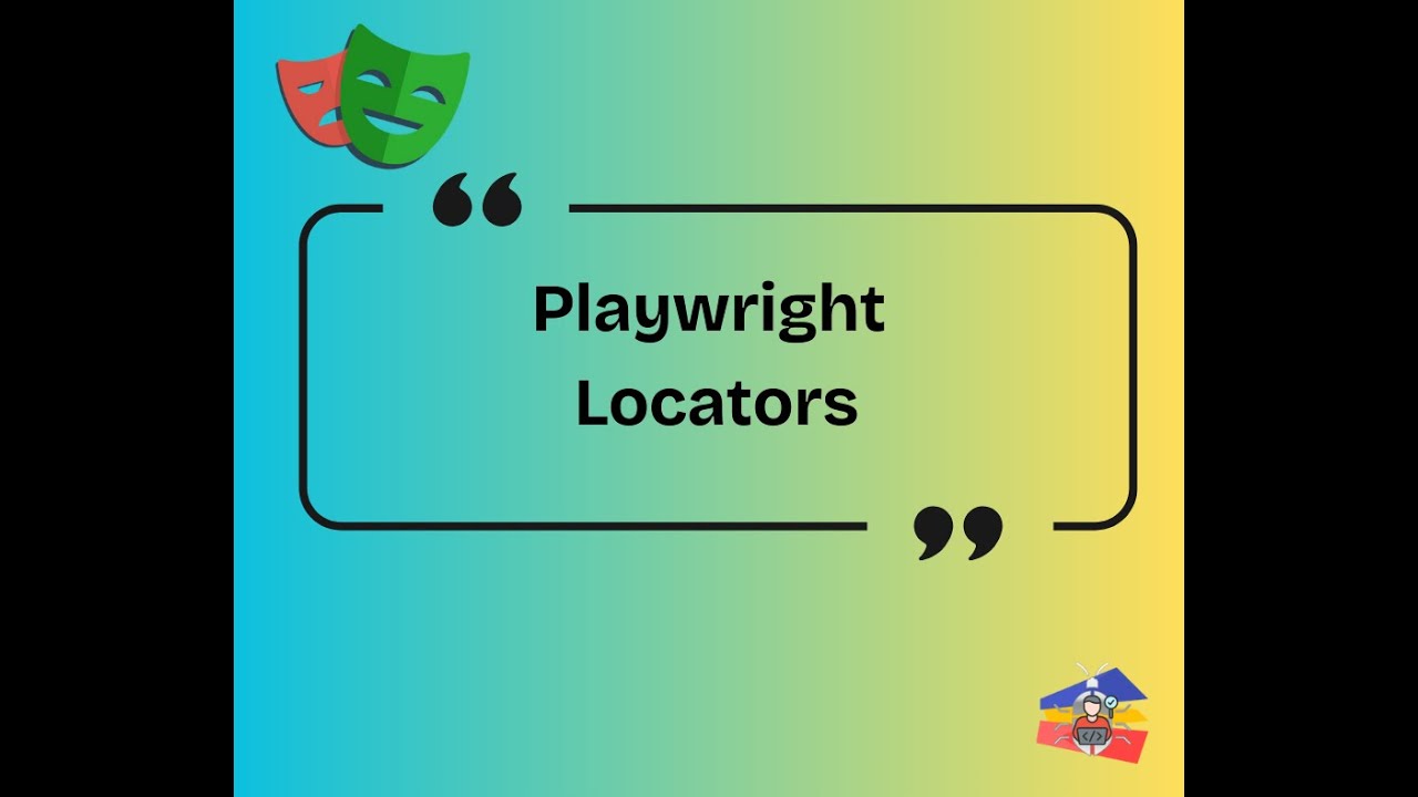 Become Efficient Test Automation Engineer with Playwright Locators