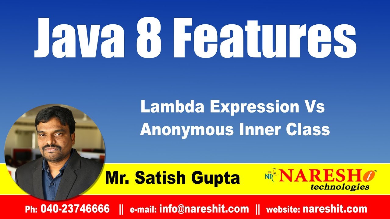 Java 8.0 Features Lambda Expression Vs Anonymous Inner Class | by Mr.Satish Gupta