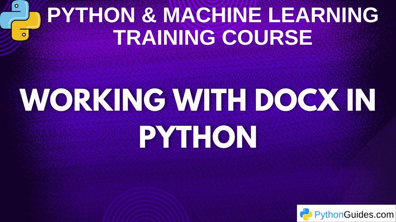 Work with Docx in Python | Python Tutorial | 2025