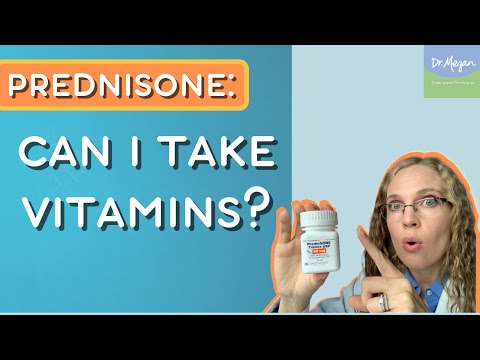 I’m on Prednisone: Can I Take Vitamins?